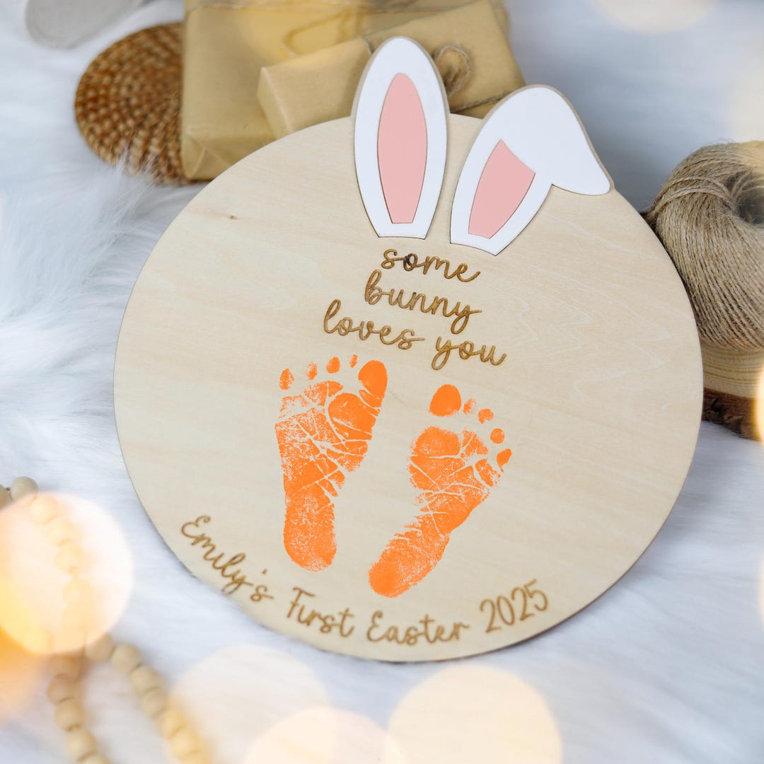 Some Bunny Loves You Footprint Sign, Baby First Easter Keepsake for ...