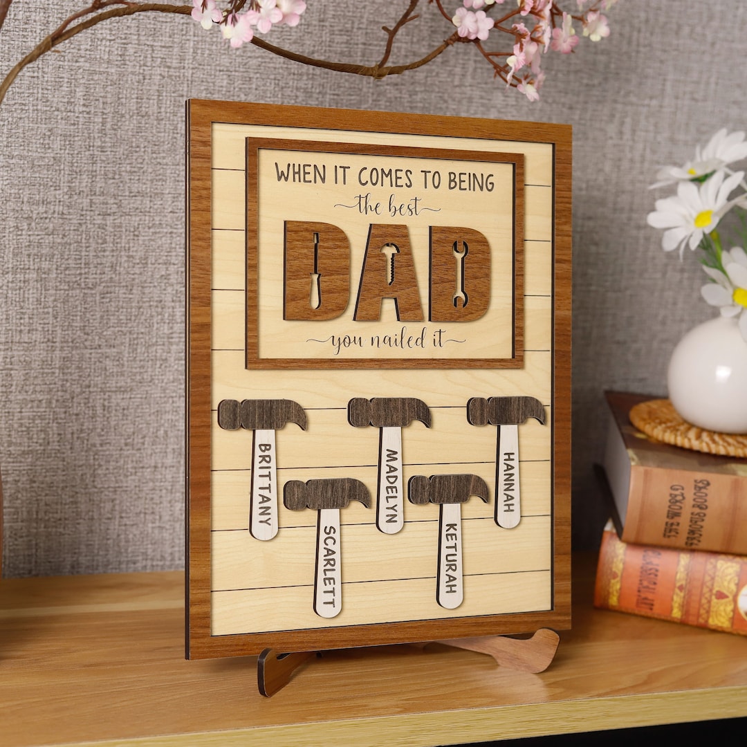 Personalized Fathers Day 3D Wood Sign, Nailed Being the Best Dad ...
