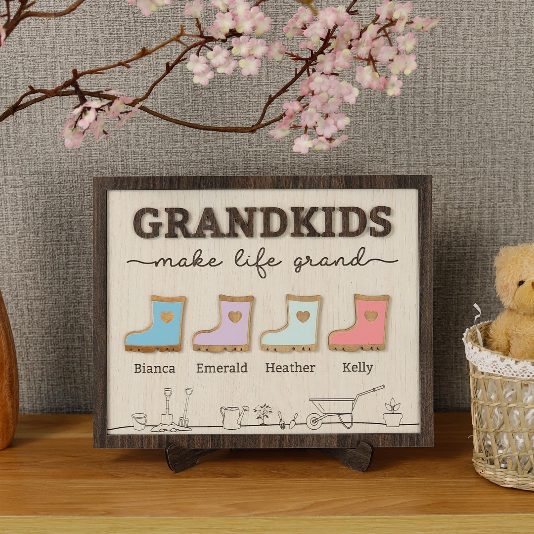 Grandkids Make Life Grand Sign, Personalized Garden Boots Grandmas ...
