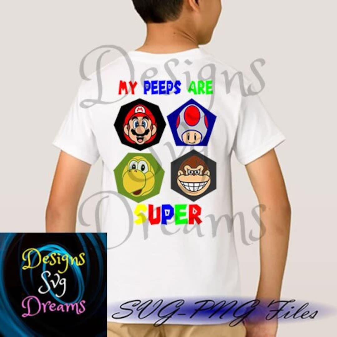 My Peeps Are Super SVG-PNG, Happy Easter Svg, Mario Bros Svg, Funny ...