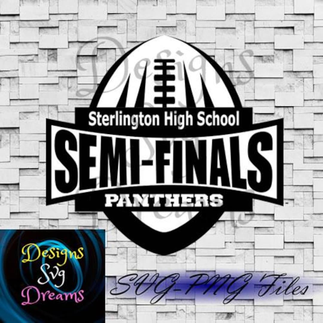 Sterlington High School PNG-SVG, Panthers Svg, Football Svg, Love Football Svg, Semifinals Svg ...