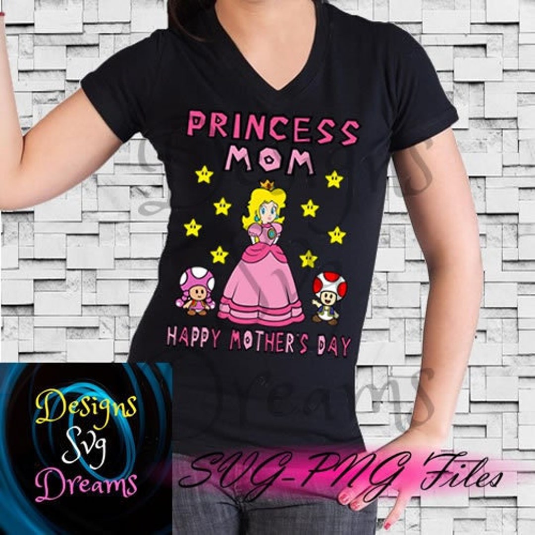Princess Mom SVG and PNG, Princess Peach Svg, Happy Mother's Day Svg ...