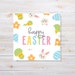 Printable Happy Easter Cookie Tag - Bunny / Chick / Egg - 2" X 2" + 2.5 ...