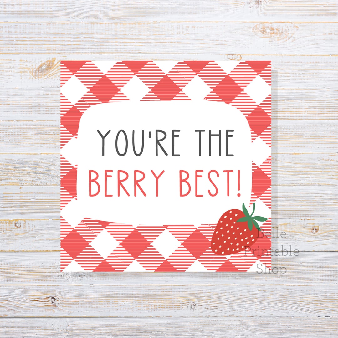 Printable Cookie Tag - You're the Berry Best! - 2" X 2" + 2.5" X 2.5 ...