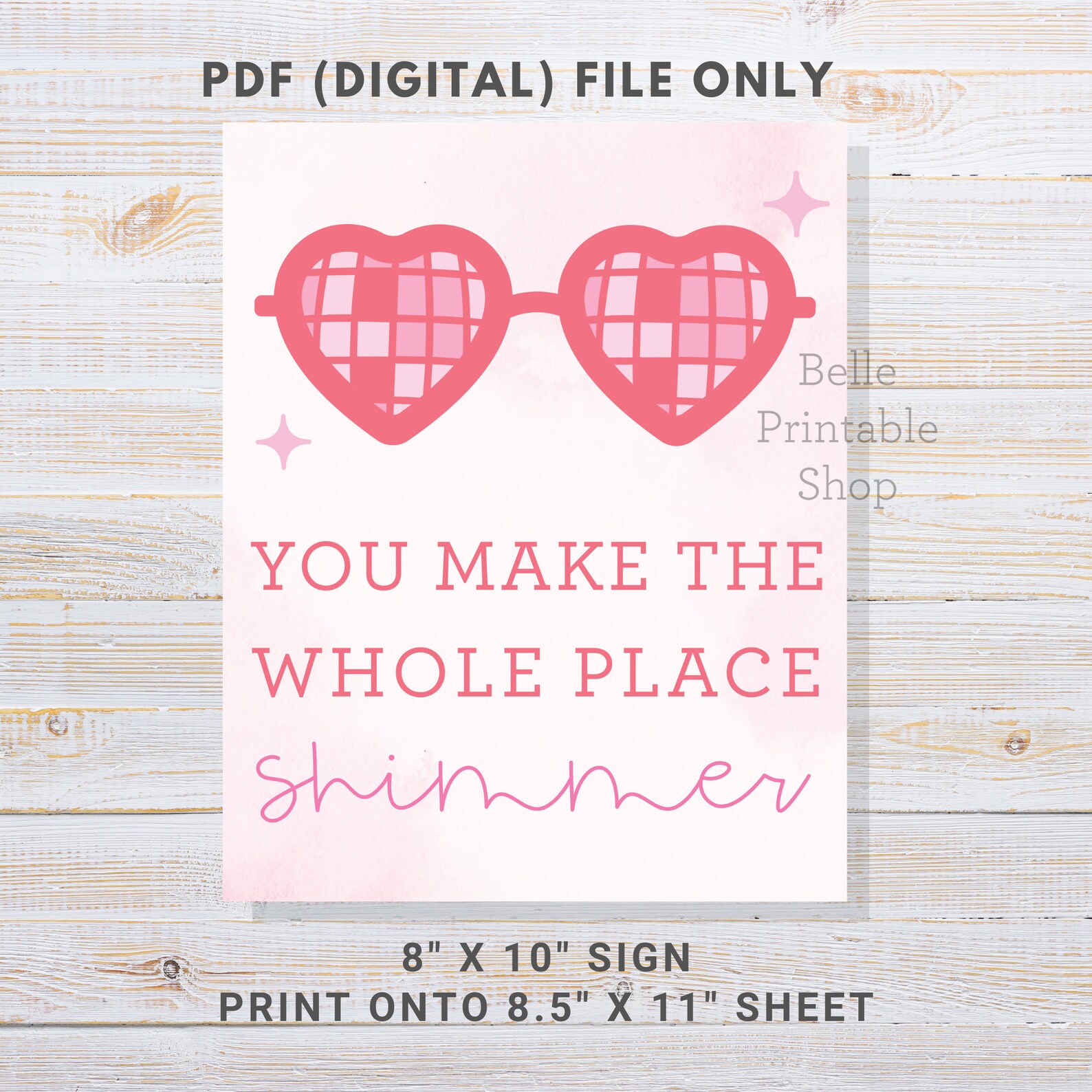 Printable 8 X 10 Valentine's Sign for Swifties You Make the Whole Place ...