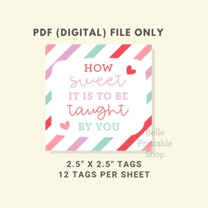 Printable Valentine's Cookie Tag Teacher How Sweet It is to Be Taught ...