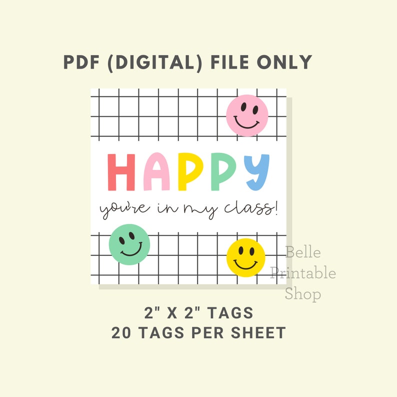 Printable Back to School Cookie Tag - Happy You're in My Class! (smile ...