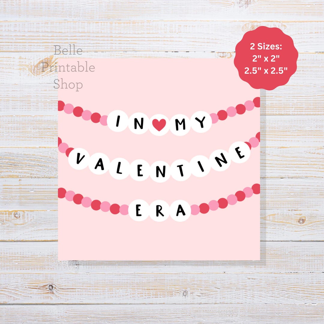 Printable Swiftie Cookie Tag - in My Valentine Era (friendship Bracelet ...