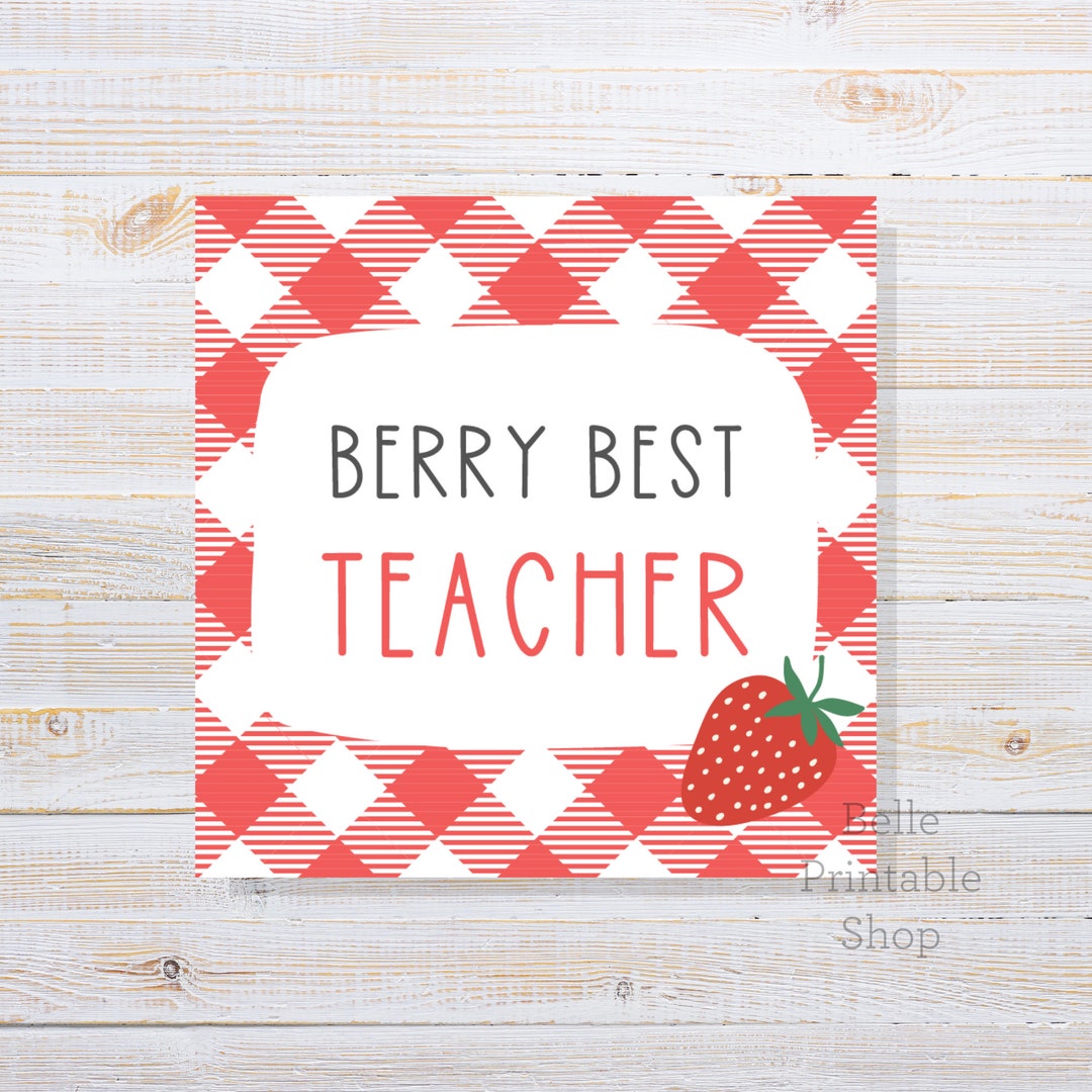 Printable Cookie Tag - Berry Best Teacher (strawberry) - 2" Square + 2. ...