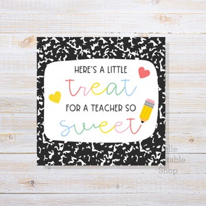 Printable Cookie Tag - Here's A Little Treat for A Teacher so Sweet ...