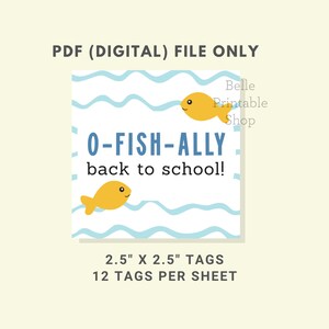Printable Cookie Tag - O-fish-ally Back to School! - 2" X 2" + 2.5" X 2 ...