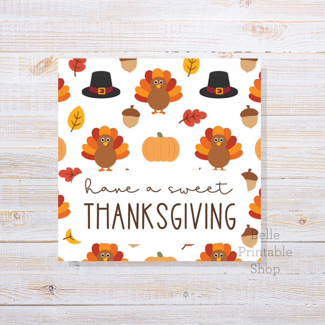 Printable Cookie Tag - Have A Sweet Thanksgiving (turkey Pattern) - 2 ...