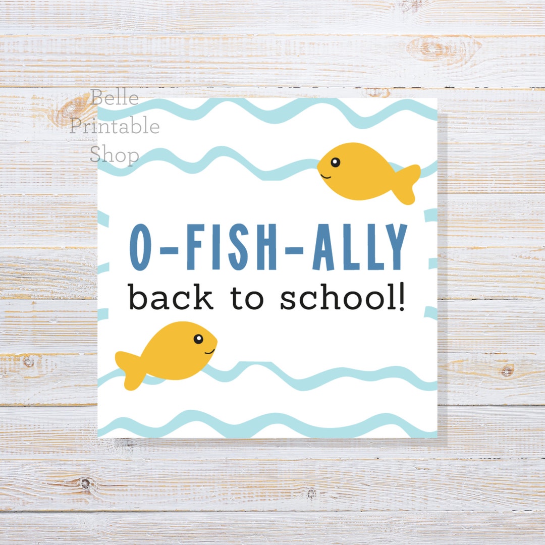 Printable Cookie Tag - O-fish-ally Back to School! - 2" X 2" + 2.5" X 2 ...