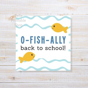 Printable Cookie Tag - O-fish-ally Back to School! - 2" X 2" + 2.5" X 2 ...