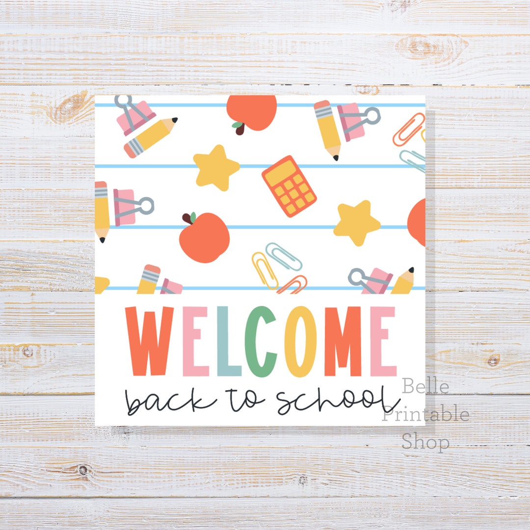 Printable Cookie Tag - Welcome Back to School - 2" X 2" + 2.5" X 2.5 ...