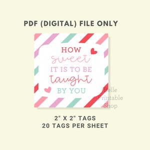 Printable Valentine's Cookie Tag Teacher How Sweet It is to Be Taught ...