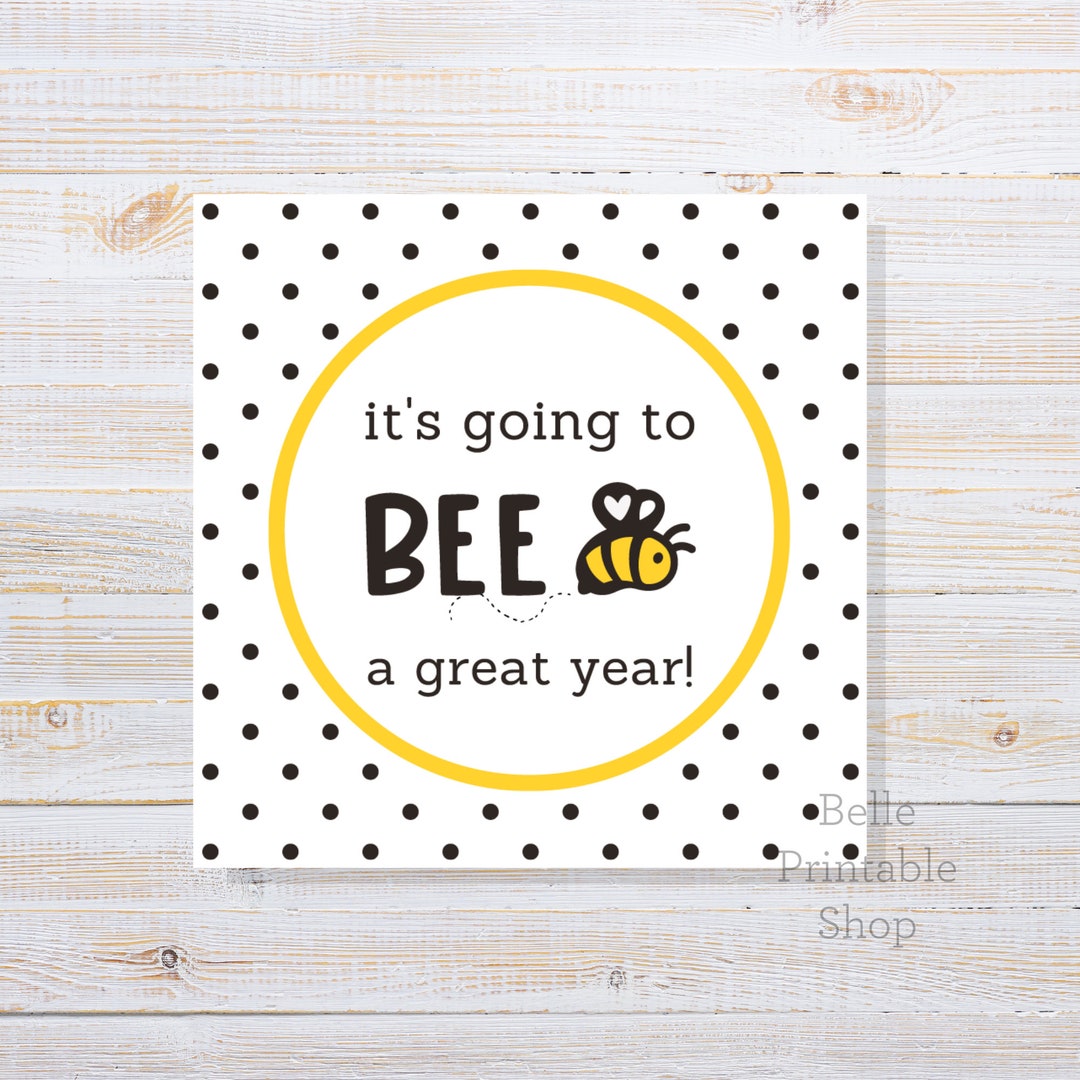 Printable Back to School Tag - It's Going to Bee A Great Year! - 2 ...