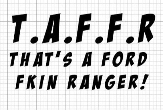 Ford Ranger Decal That's A Ford Fkin Ranger Decal - Etsy