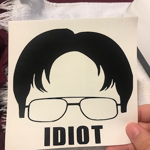 Dwight Schrute False/idiot Decal - Etsy