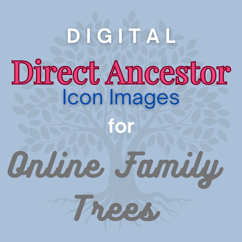 Organise Digital Family Trees With Original Direct Ancestor Icons Design 1 | Images Designed to ...