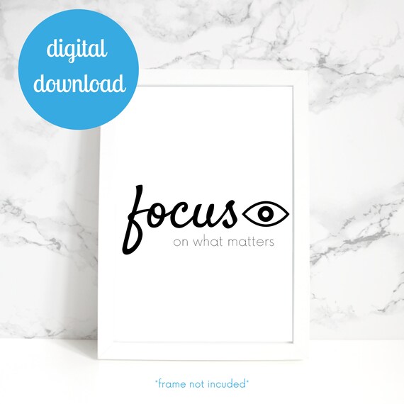 Printable focus Wall Art Inspirational Quote | Etsy