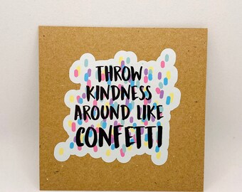 Sticker Throw Kindness Around Like Confetti - Etsy