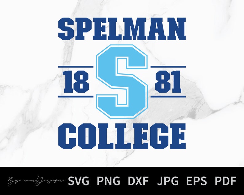 Spelman College 1881 SVG, HBCU Cut Files (digital Download) - Etsy