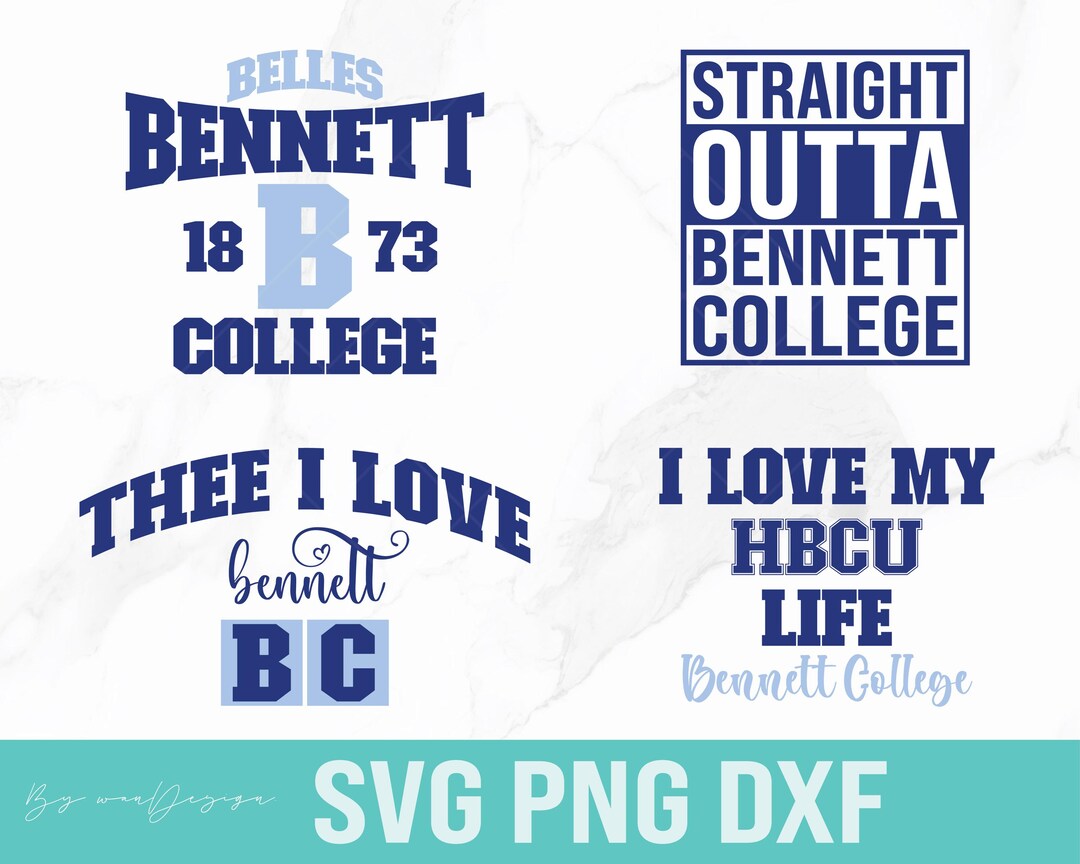 Bennett College 1873 Svg , Straight Outta Bc Svg , BC Belles ,THEE I ...