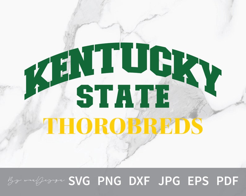 Kentucky State University Thorobreds Svg , Kentucky State Hbcu Svg Cut ...