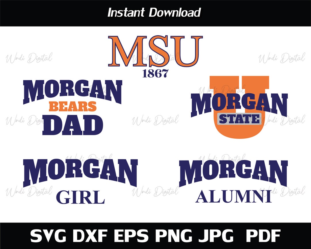 Morgan State Bears DAD Svg , Morgan State 1867 , Morgan Girl , Morgan ...