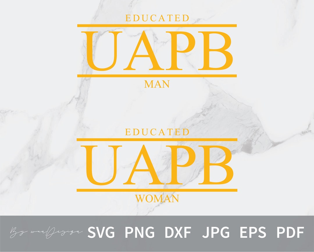 EDUCATED University of Arkansas Pine Bluff WOMAN Svg UAPB - Etsy