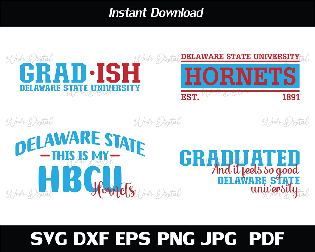 Grad-ish Delaware State UNIVERSITY SVG, HBCU Bundle SVG, Delaware State ...