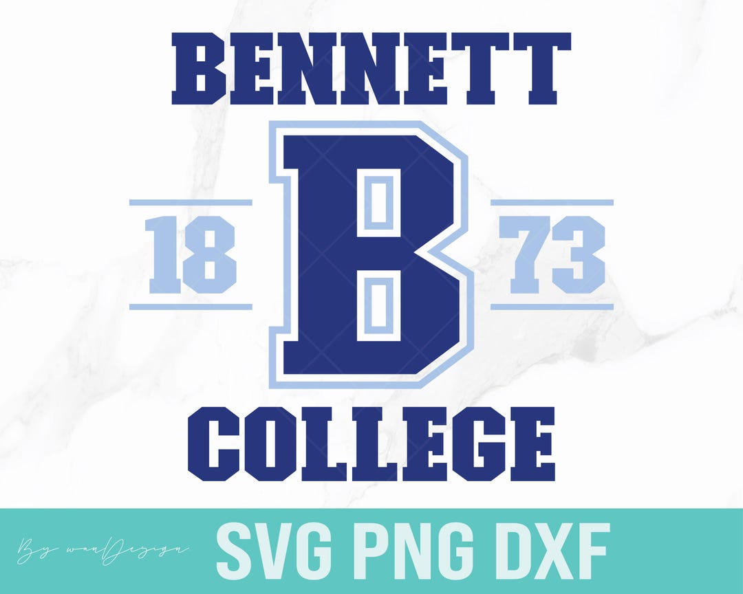 Bennett College 1873 SVG, HBCU Pride, Clipart (digital File) - Etsy