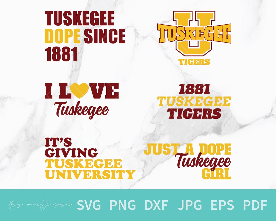 Tuskegee Dope Since 1881 Svg, Tuskegee Tigers Svg, Hbcu Bundles, New ...
