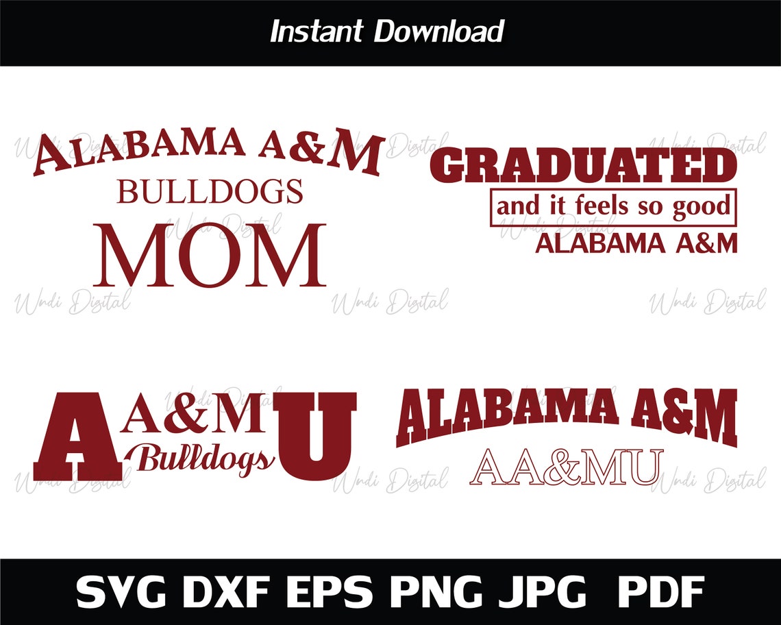 Alabama A&m Bulldogs MOM Svg , GRADUATED Alabama Svg , AAMU Bulldogs ...