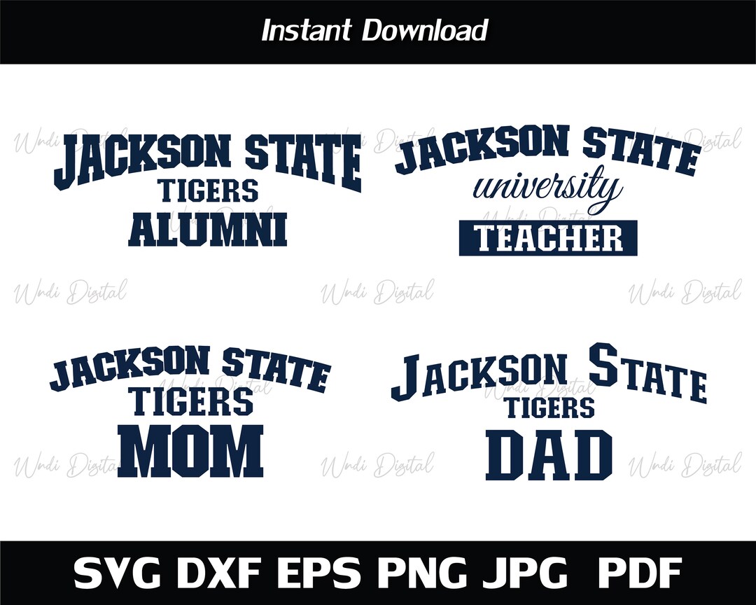 Jackson State University SVG, Jackson State MOM , Jackson Alumni , Dad ...