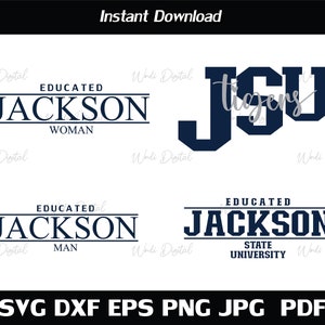 Educated Jackson State SVG , JSU Tigers Svg , Jackson State Womam , Man ...