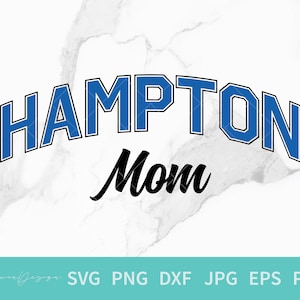 Hampton University Svg, Hampton MOM Svg, Family Font Svg, Arched Text ...