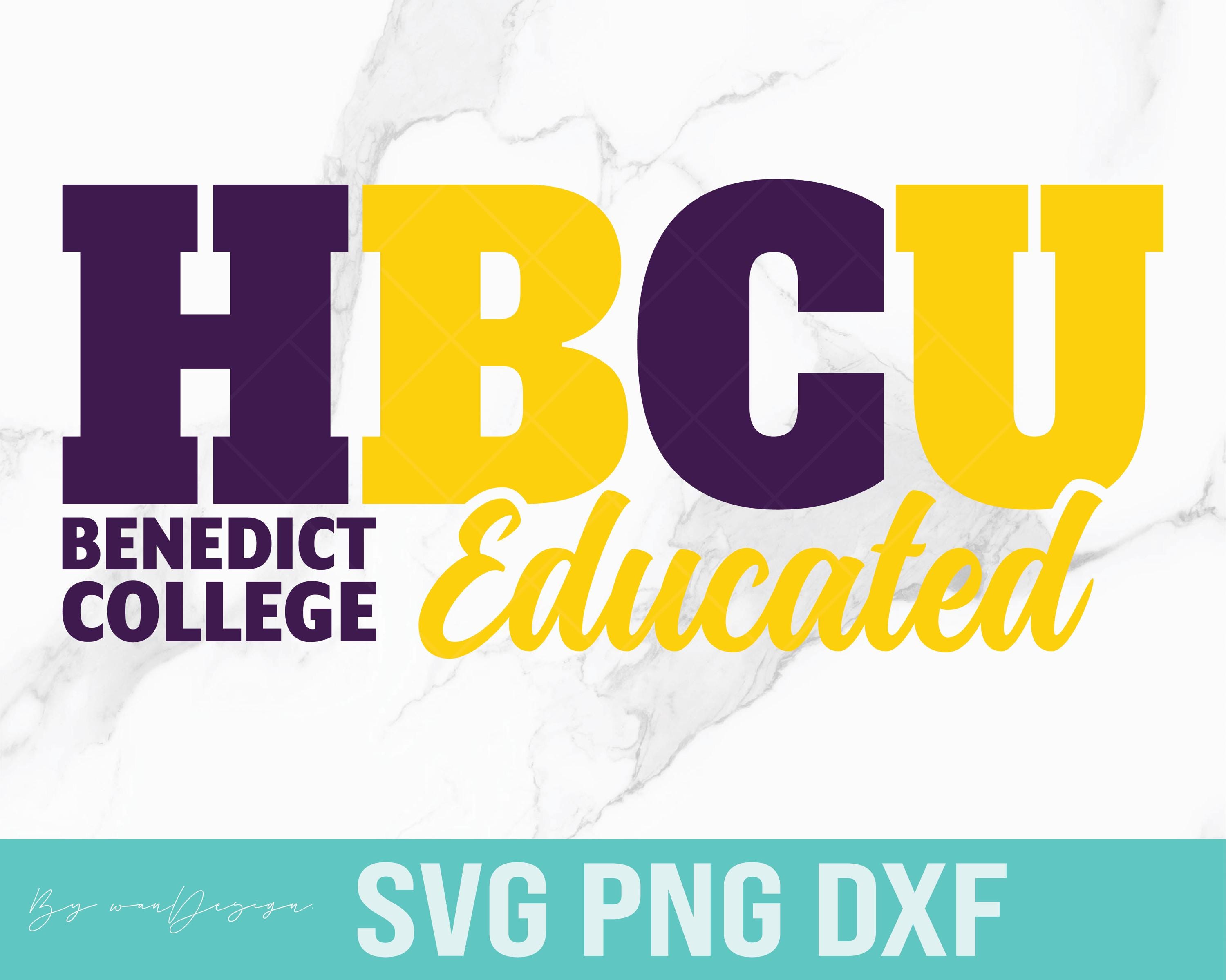 HBCU Educated Benedict College Svg, Cut Files, Svg Files for Cricut ...