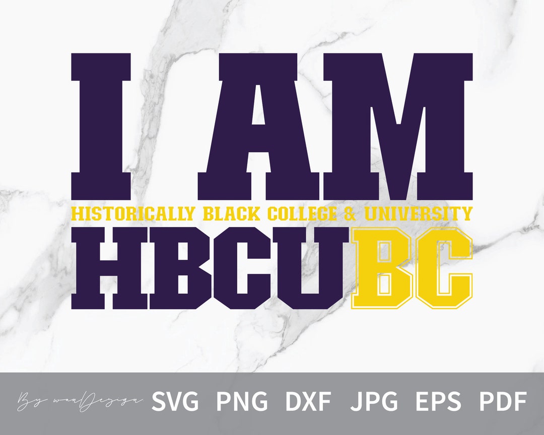 I AM HBCU Benedict College SVG, Hbcu Svg, Cut Files, Svg Files for ...