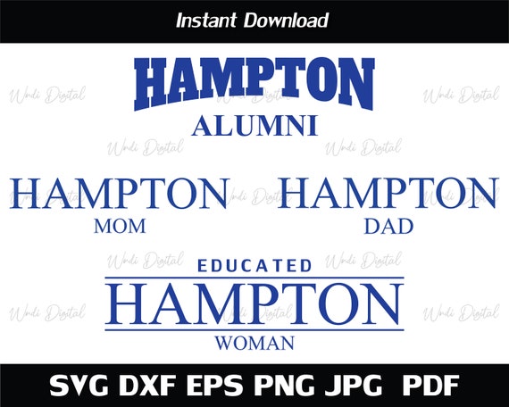 Hampton ALUMNI Svg Hampton MOM DAD Educated Hampton Svg - Etsy