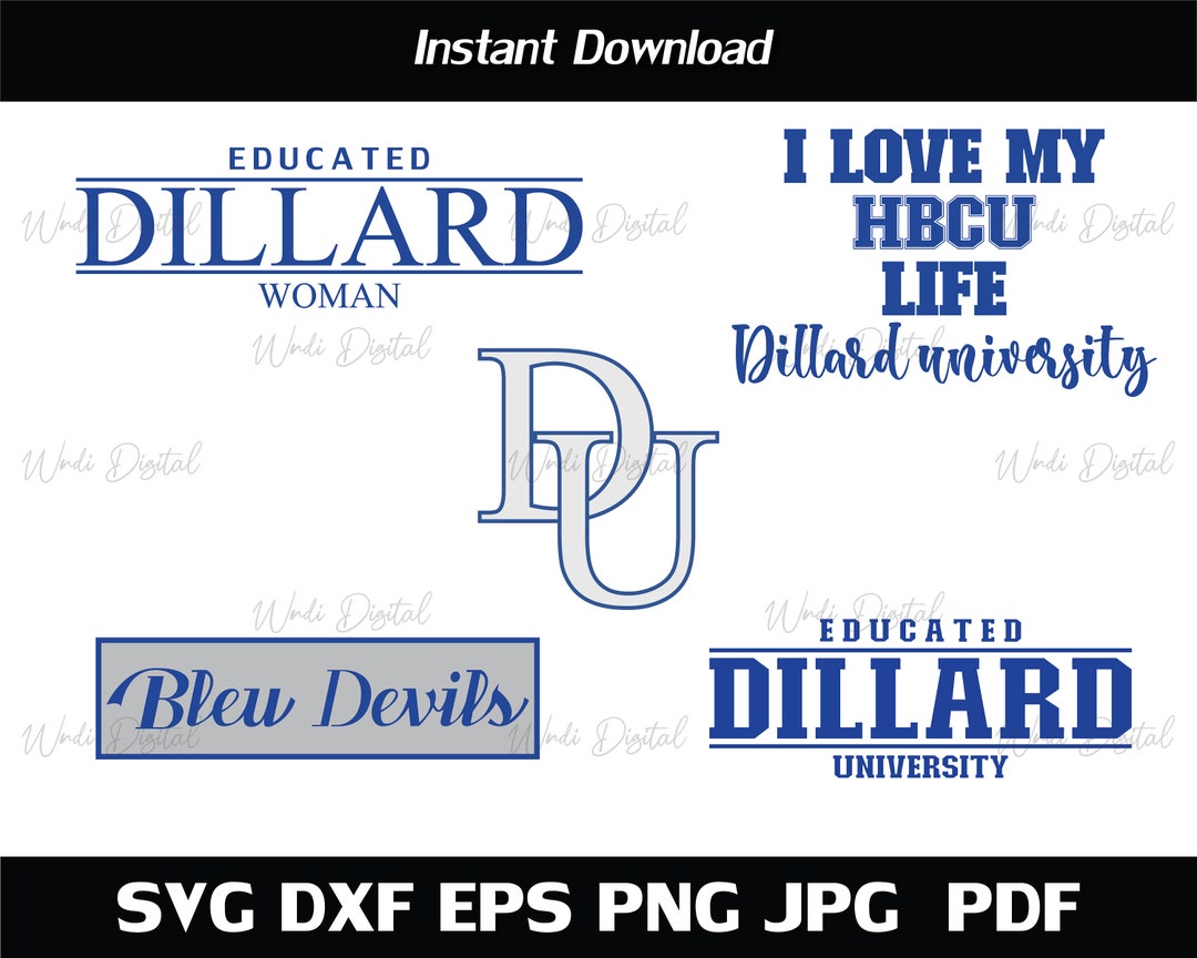 Dillard University Svg , EDUCATED Dillard,educated Dillard WOMAN,I Love ...