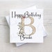 Personalised Birthday Card, Letter B, Happy Birthday - Etsy UK