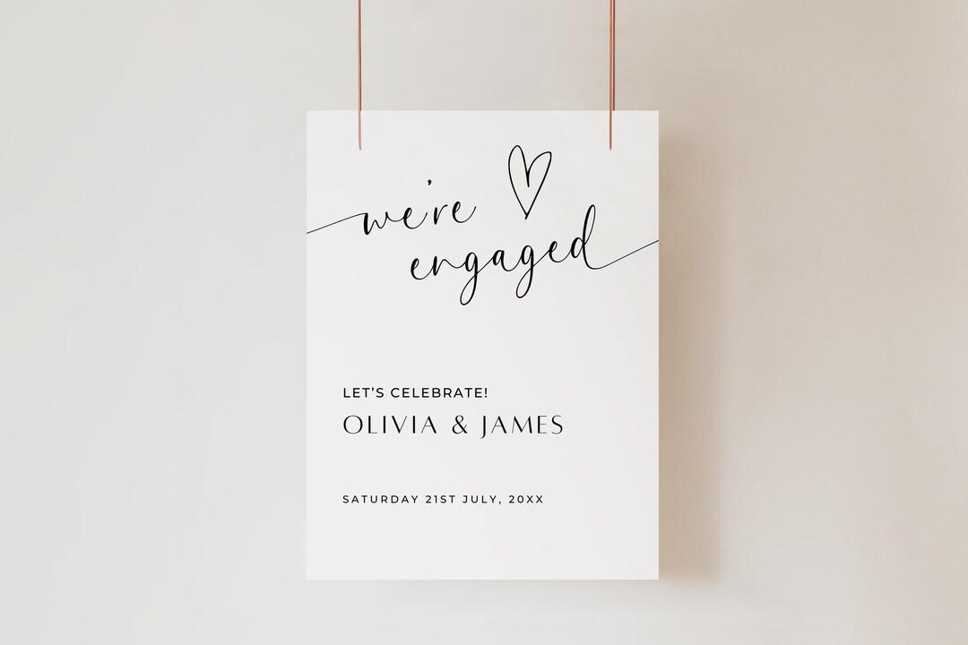 Were Engaged Welcome Sign - We're Engaged Sign Template - Editable ...