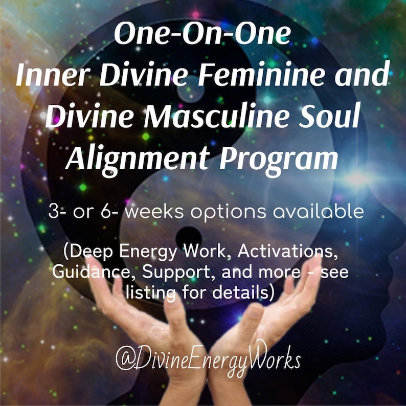 One-on-one Inner Divine Feminine and Divine Masculine Soul Alignment ...