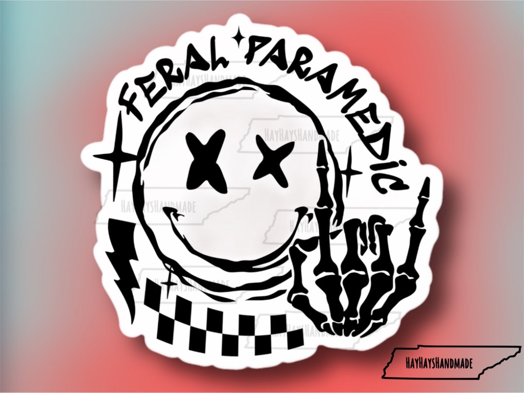 Feral Paramedic Waterproof Sticker | Funny Sticker | Scratch and Fade ...