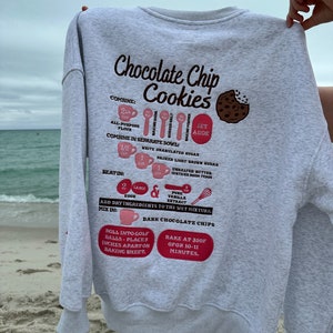 Chocolate Chip Cookie Recipe Embroider Sweatshirt - Etsy