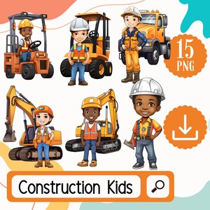 Cute Construction Kids Clipart - 15 PNG Construction Builder Theme Kids ...
