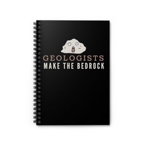Geologists Make the Bedrock Notebook Spiral Bound Ruled | Etsy