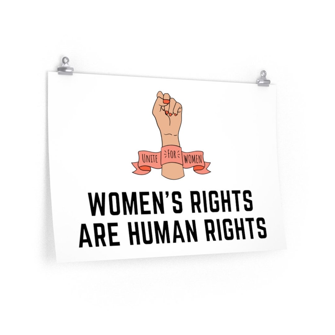Women's Rights Poster 30 X 20 Premium Matte Sign Human Rights Unite for ...